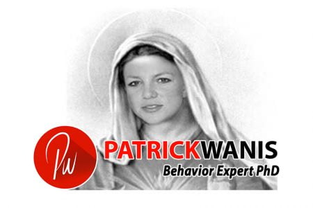 Britney: the new Virgin Mary? ~ Patrick Wanis